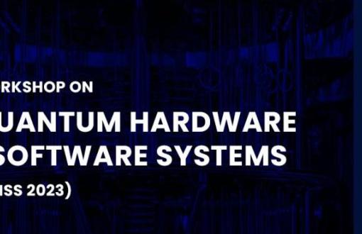 WORKSHOP ON QUANTUM HARDWARE-SOFTWARE SYSTEMS